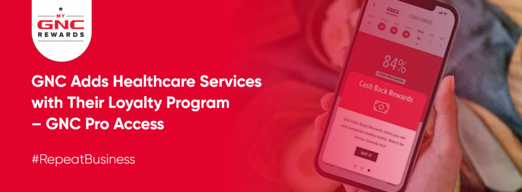 GNC Adds Healthcare Services with Their Loyalty Program – GNC Pro Access