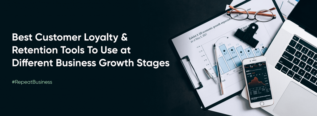 Best Customer Loyalty & Retention Tools for Businesses of All Stages