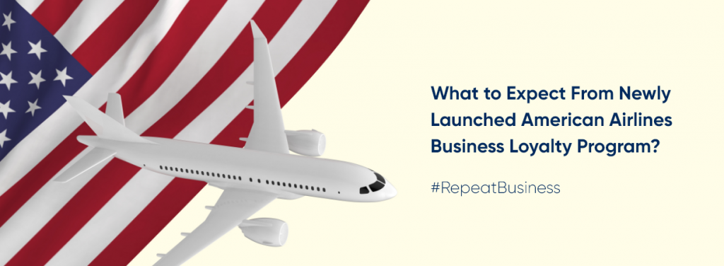 Dive into the Newly Launched American Airlines Business Loyalty Program